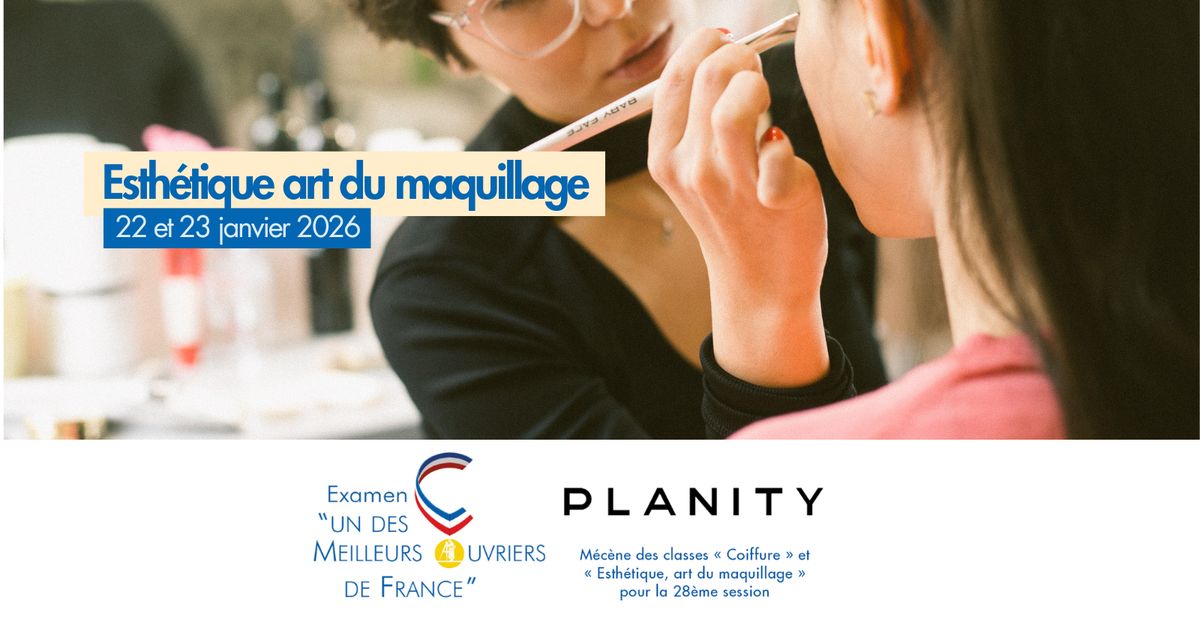 Épreuves qualificatives de la classe "Esthétique, art du maquillage ...