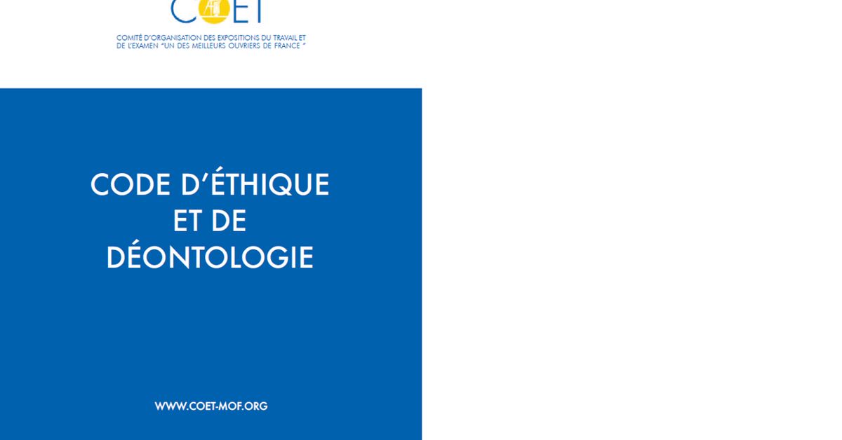 Découvrez le code d'éthique et de déontologie du COET‑MOF